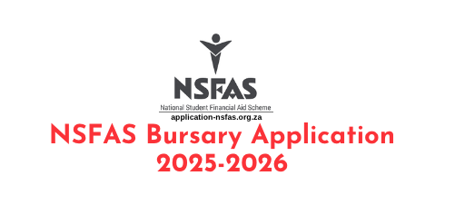 NSFAS Bursary Application 2025-2026 - NSFAS Application 2026