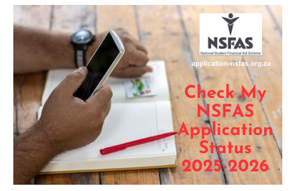 Check My NSFAS Application Status 2025-2026 - www.nsfas.org.za
