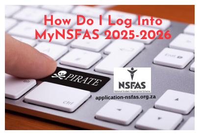 How Do I Log Into MyNSFAS 2025-2026 - www.nsfas.org.za