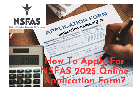 How To Apply For NSFAS 2025 Online Application Form? - NSFAS ...