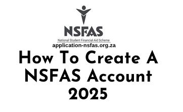 How To Create An NSFAS Account 2025 - www.nsfas.org.za