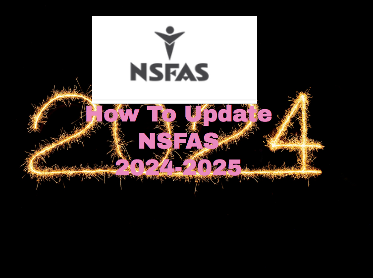 How To Update NSFAS 2024-2025 - www.nsfas.org.za