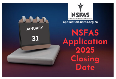 NSFAS Application 2025 Closing Date - www.nsfas.org.za