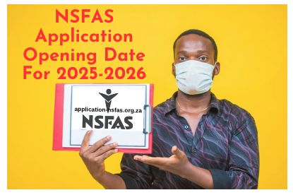 NSFAS Application Opening Date For 2025-2026 - www.nsfas.org.za