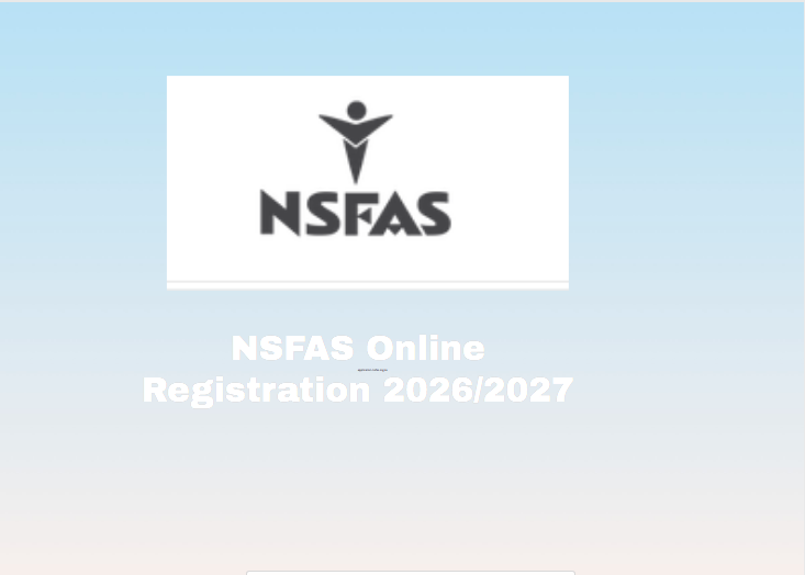 NSFAS Online Registration 2026/2027 - www.nsfas.org.za