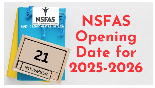 NSFAS Opening Date for 2025-2026 - www.nsfas.org.za NSFAS Opening Date for 2025-2026 - www.nsfas.org.za