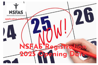 NSFAS Registration 2025 Opening Date - www.nsfas.org.za