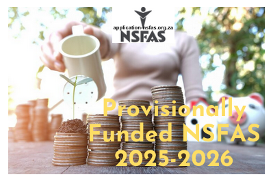 Provisionally Funded NSFAS 2025-2026 - www.nsfas.org.za